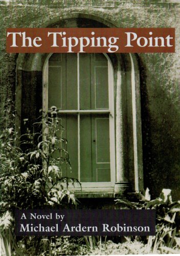 The Tipping Point by Michael Ardern Robinson | Goodreads