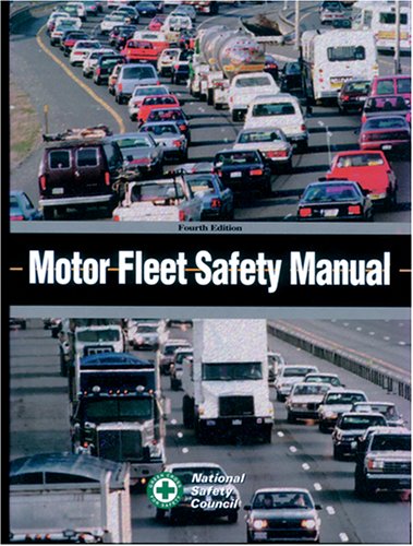 Motor Fleet Safety Manual, 4th Edition by National Safety Council ...