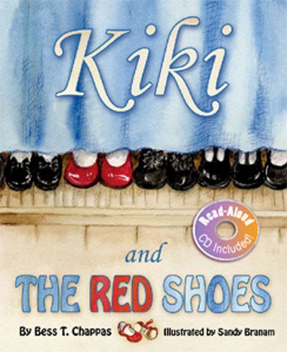 Kiki and the Red Shoes by Bess T. Chappas | Goodreads