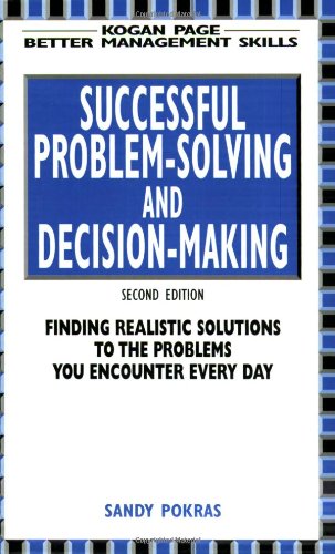 Successful Problem-solving and Decision-making by Sandy Pokras | Goodreads