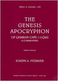 Genesis Apocryphon of Qumran Cave 1(1q20): A Comentary by Ja Fitzmyer ...