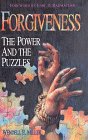 Forgiveness: The Power & the Puzzles by Wendell E. Miller | Goodreads
