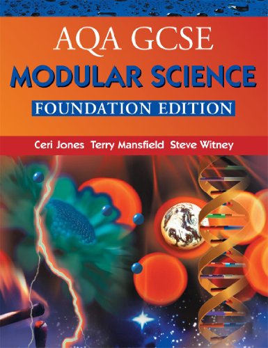 Aqa Gcse Modular Science: Foundation Edition by Ceri Jones | Goodreads