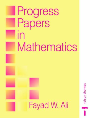Progress Papers in Mathematics by Fayad W. Ali | Goodreads