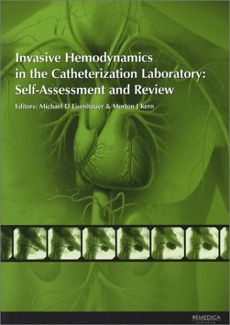 Invasive Hemodynamics in the Catheterization Laboratory: Self ...