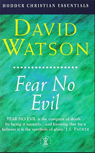 Fear No Evil by David Christopher Knight Watson | Goodreads