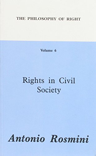 Rights in civil society (The philosophy of right) by Antonio Rosmini ...