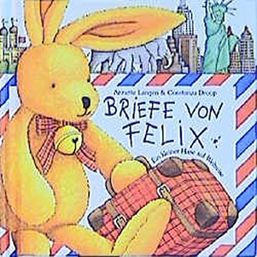 Briefe von Felix. Mini- Ausgabe. Ein kleiner Hase auf Weltreise. ( Ab 5 ...