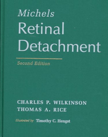 Michels Retinal Detachment by Charles P. Wilkinson | Goodreads