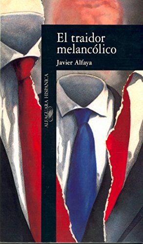 El traidor melancólico by Javier Alfaya | Goodreads