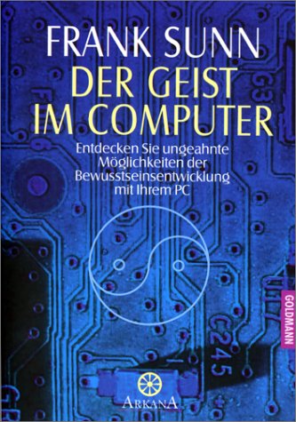 Der Geist im Computer. by Frank Sunn | Goodreads