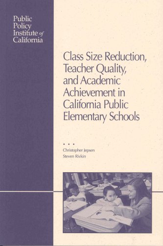 Class Size Reduction, Teacher Quality, and Academic Achievement in ...