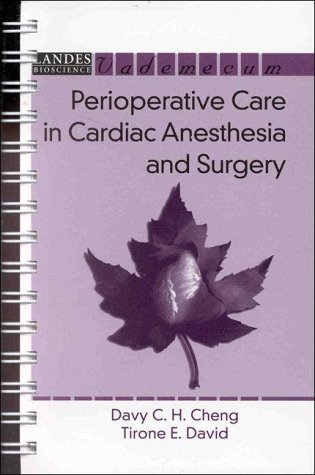 Perioperative Care in Cardiac Anesthesia and Surgery by Davy C.H. Cheng ...