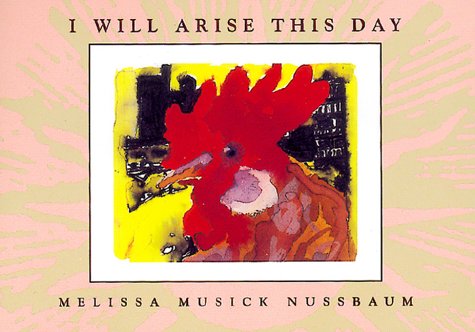 I Will Arise This Day by Melissa Musick Nussbaum | Goodreads