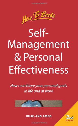 Self-Management & Personal Effectiveness: 2nd edition by Julie-Ann Amos ...