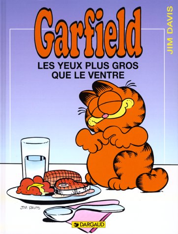 Les Indispensables BD : Garfield, tome 3 : Les yeux plus gros que le ...