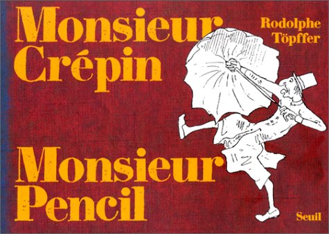 Monsieur Crépin et Monsieur Pencil. Deux égarements de la science by ...