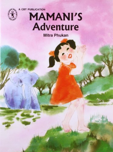 Mamani's adventure by Mitra Phukan | Goodreads