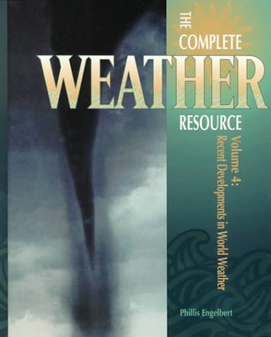 Complete Weather Resource Volume 4. by Phillis Engelbert | Goodreads