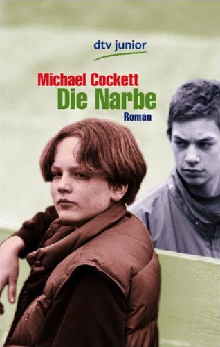 Die Narbe. by Michael Cockett | Goodreads