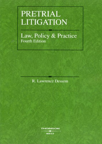 Pretrial Litigation: Law, Policy and Practice, 4th Edition by R ...
