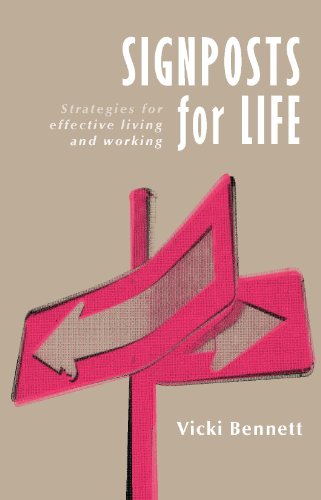 Signposts for Life: Strategies for Effective Living and Working by ...