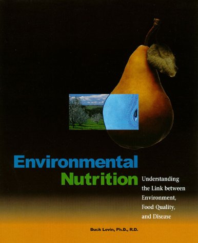 Environmental Nutrition: Understanding the Link Between Environment ...