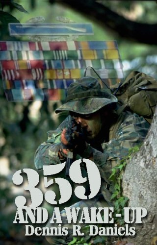 359 And a Wake-Up by Dennis R. Daniels | Goodreads