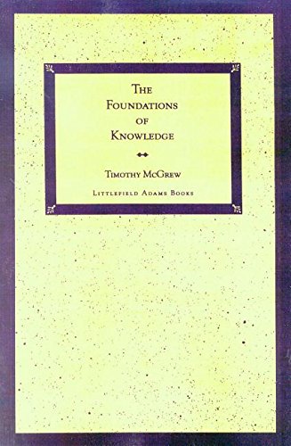 The Foundations of Knowledge by Timothy McGrew | Goodreads