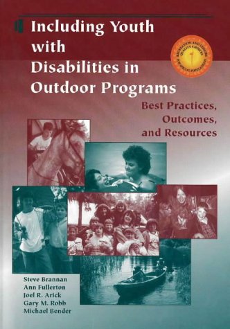 Including Youth with Disabilities in Outdoor Programs by Steve Branan ...