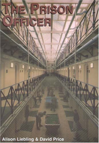 Prison Officer by Alison Liebling | Goodreads