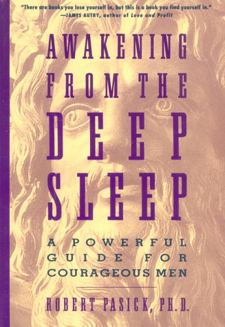 Awakening from the Deep Sleep: A Powerful Guide for Courageous Men by ...