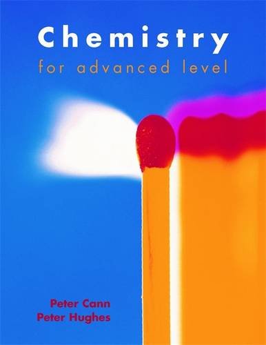 Chemistry for Advanced Level by Peter Cann | Goodreads