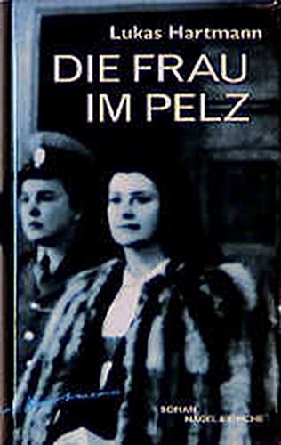 Die Frau im Pelz: Leben und Tod der Carmen Mory : Roman by Lukas ...