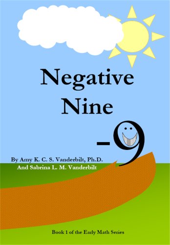 Negative Nine (The Early Math Series) by Amy K.C.S. Vanderbilt | Goodreads