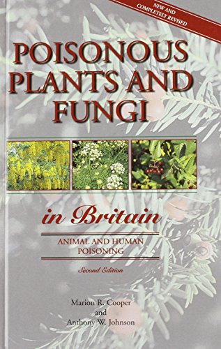 Poisonous Plants & Fungi: An Illustrated Guide by Marian R. Cooper ...