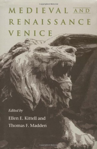 Medieval and Renaissance Venice by Ellen E. Kittell | Goodreads