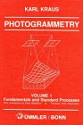 Photogrammetry, Vol. 1: Fundamentals and Standard Processes by Karl ...