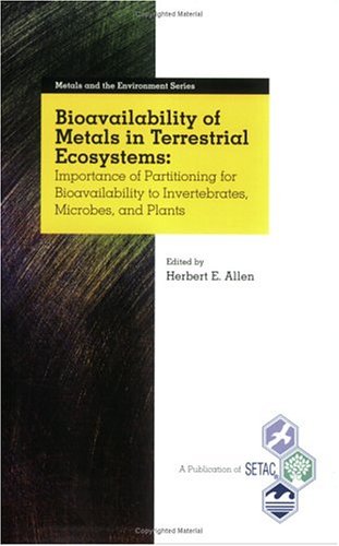 Bioavailability of Metals in Terrestrial Ecosystems: Importance of ...