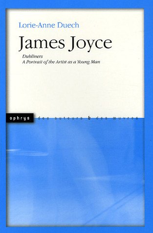 James Joyce - "Dubliners", "A portrait of the artist as a young man" by ...