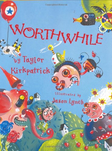 Worthwhile by Taylor Kirkpatrick | Goodreads