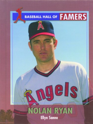 Nolan Ryan (Baseball Hall of Famers) by Ellyn Sanna | Goodreads