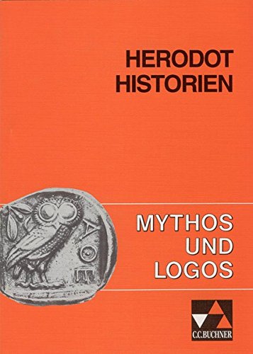 Mythos und Logos 3. Herodot: Historien (Lernmaterialien) by Herodotus ...
