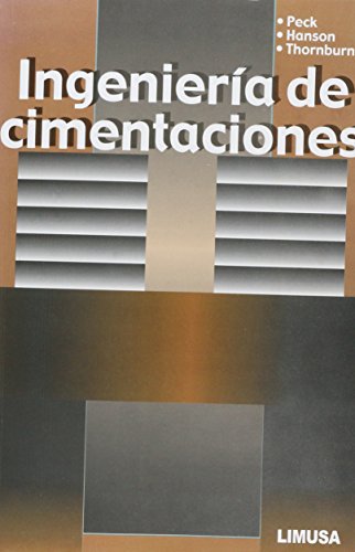 Ingenieria de cimentaciones / Foundation Engineering by Ralph Brazelton ...