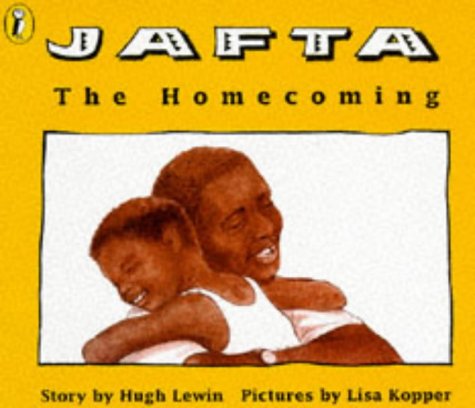 Jafta - The Homecoming (Picture Puffin) by Hugh Lewin | Goodreads