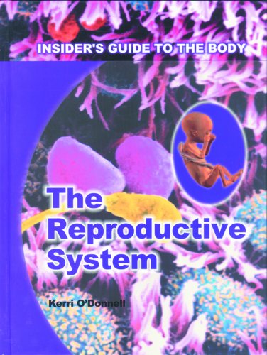 The Reproductive System by Kerri O'Donnell | Goodreads