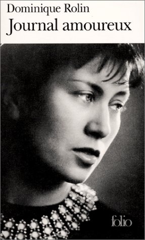 Journal amoureux by Dominique Rolin | Goodreads