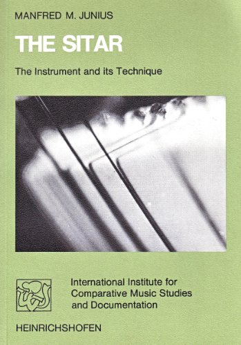 the sitar. the instrument and its technique. international institute ...