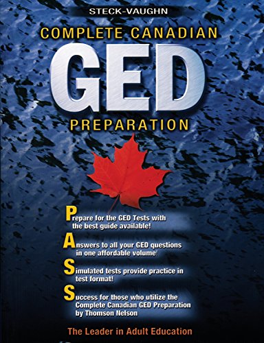 Steck-Vaughn Complete Canadian GED Preparation Handbook: Adapt for SV ...
