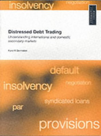 Distressed Debt Trading: Understanding International and Domestic ...